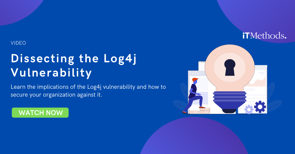 Watch Video: Dissecting the Log4j Vulnerability